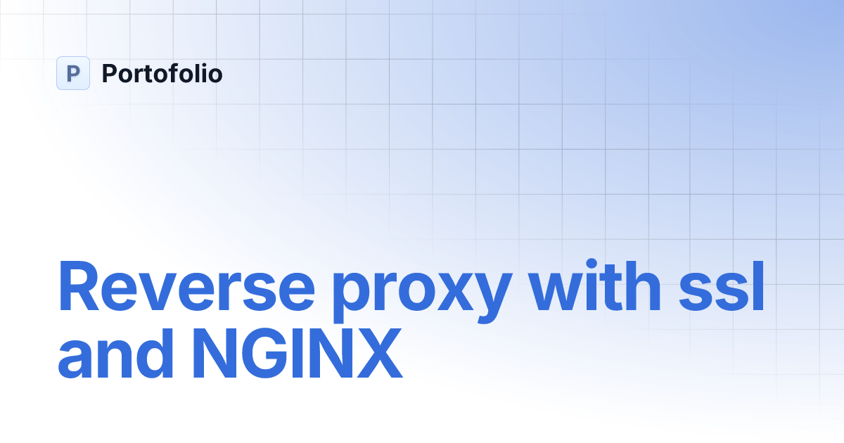 Reverse Proxy With Ssl And Nginx Portofolio
